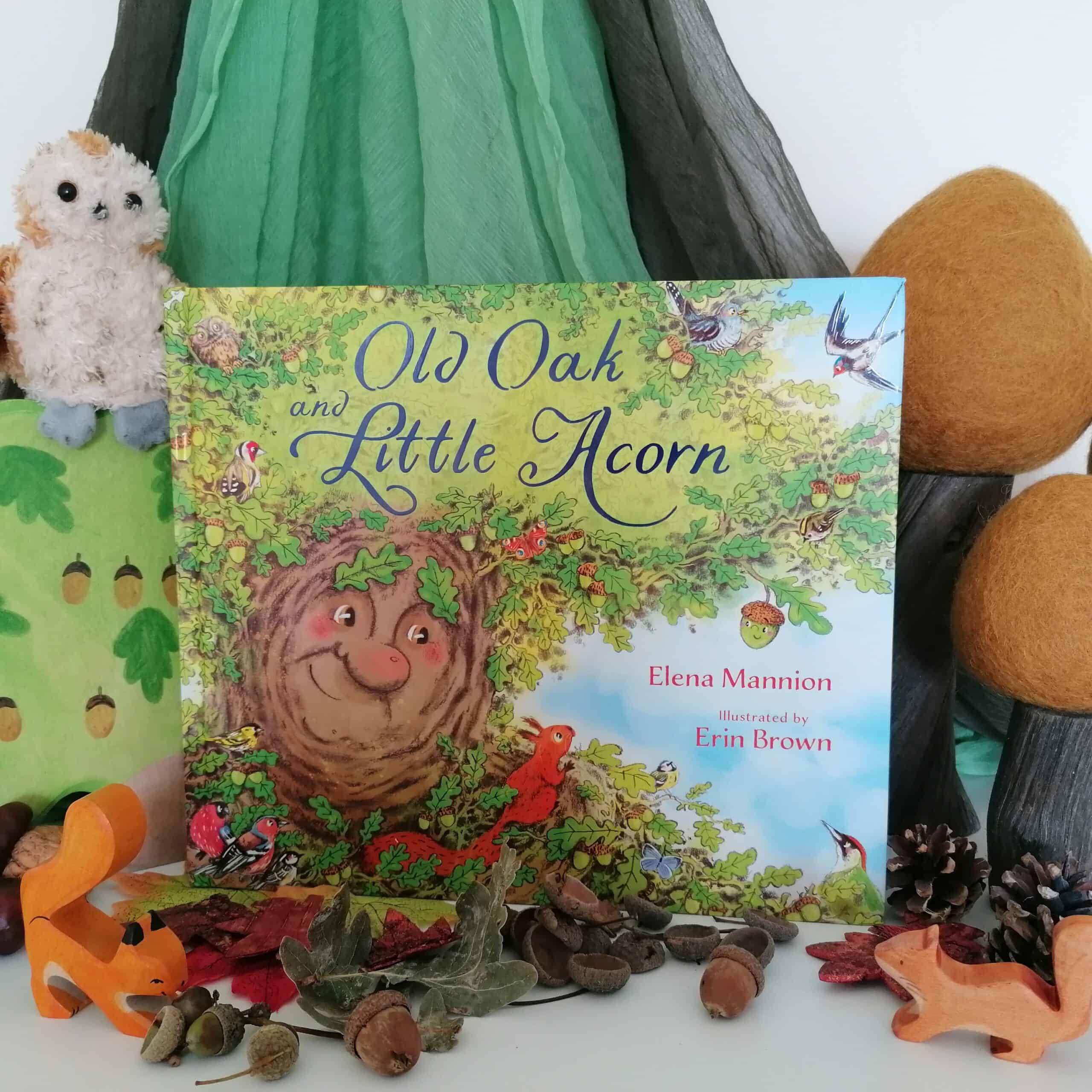 Old Oak and Little Acorn by Elena Mannion and Erin Brown