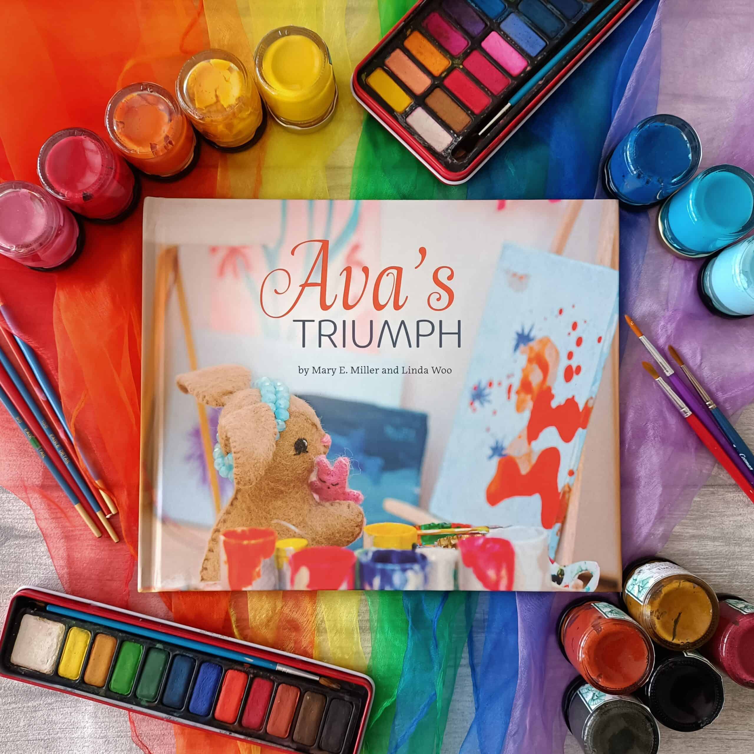 Ava's Triumph by Mary E. Miller and Linda Woo - Busy Busy Learning