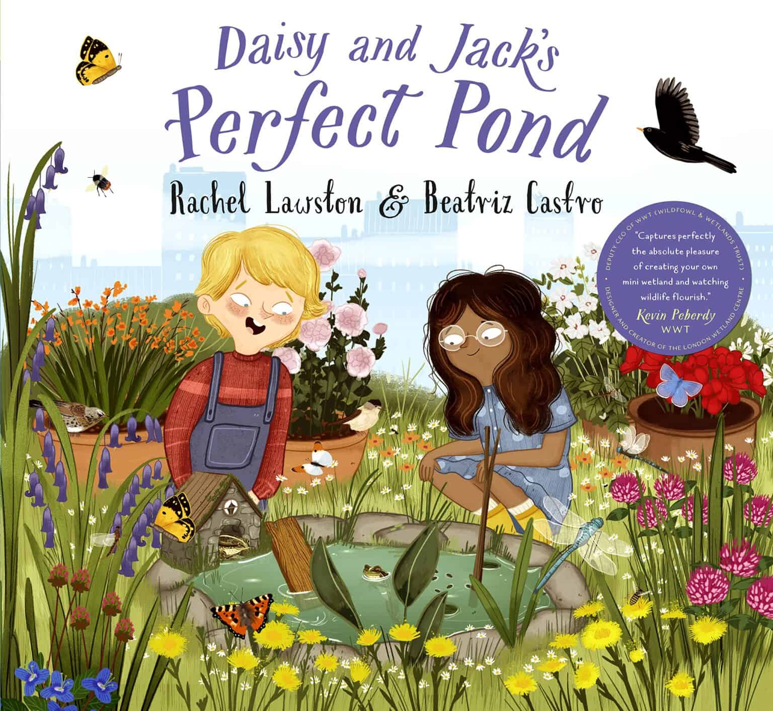 Daisy and Jack’s Perfect Pond by Rachel Lawston and Beatriz Castro